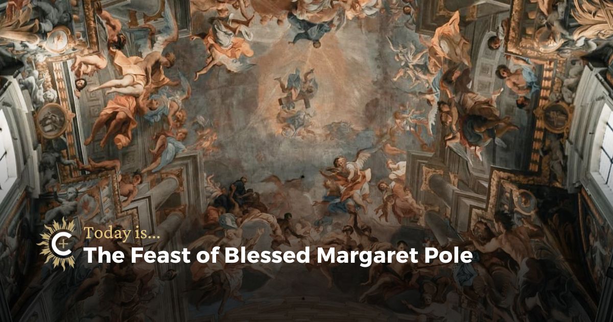 Blessed Margaret Pole | May 28th